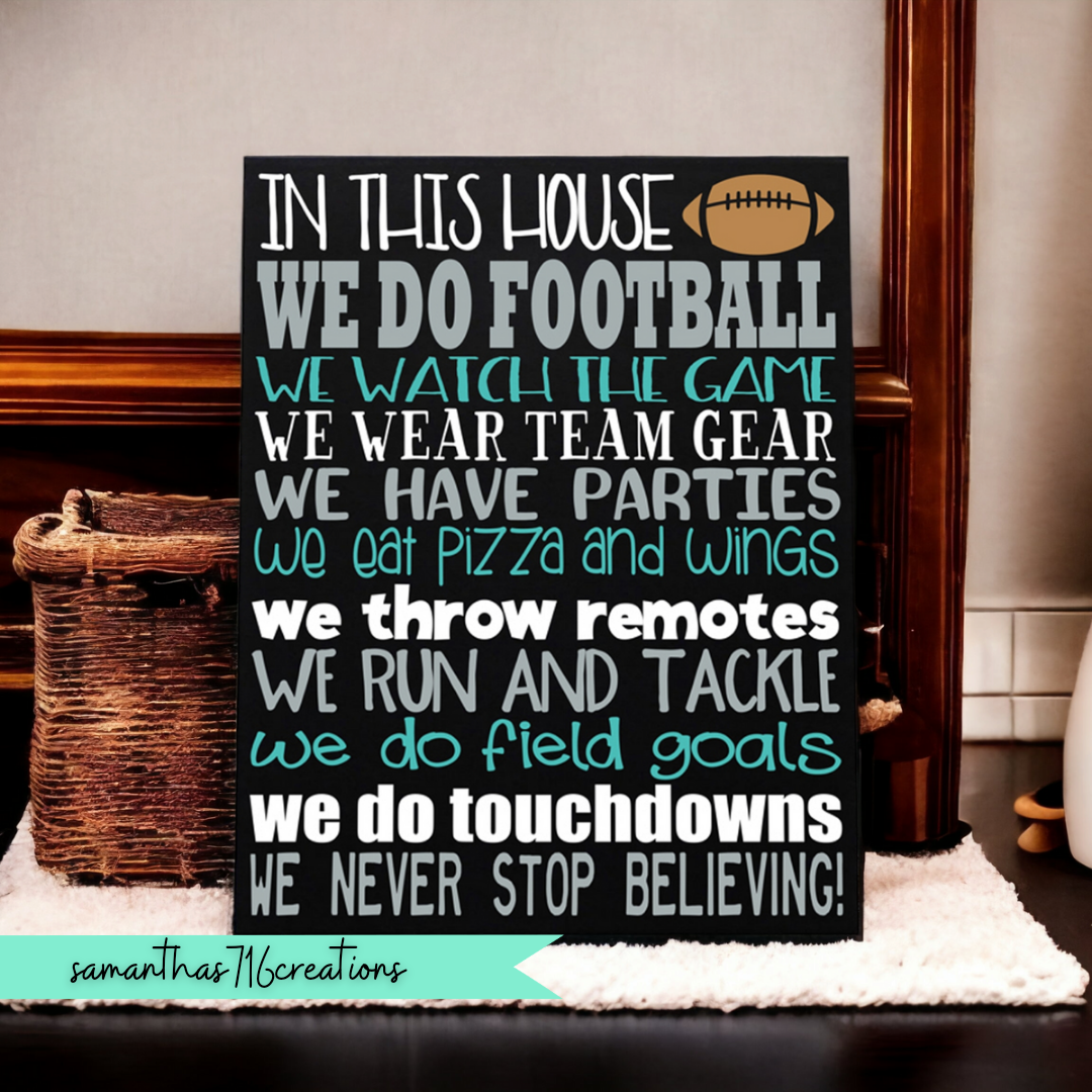 In This House We Do Football Sign Painted Canvas